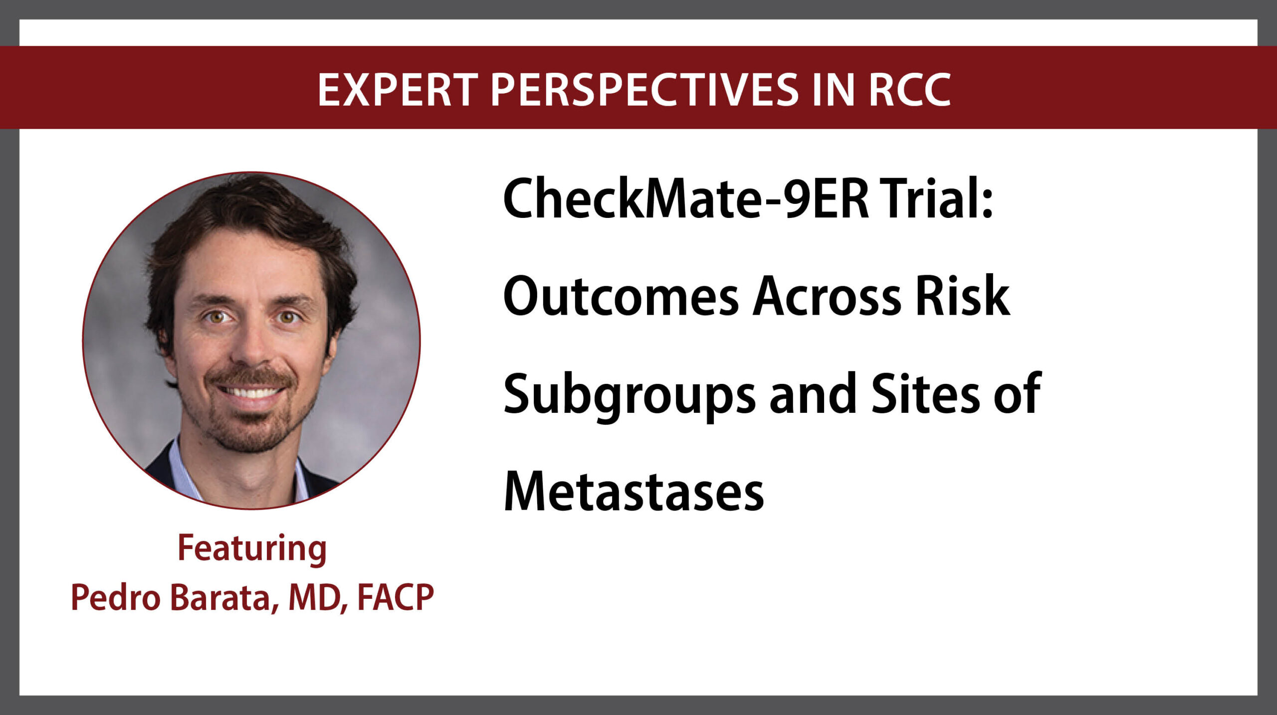 Expert Perspectives in RCC (Video 3) - Matrix Medical Communications